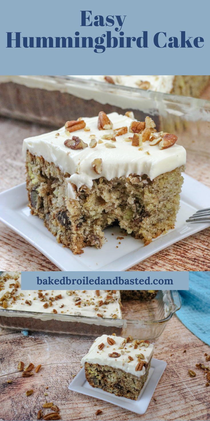 Easy Hummingbird Cake - Baked Broiled and Basted